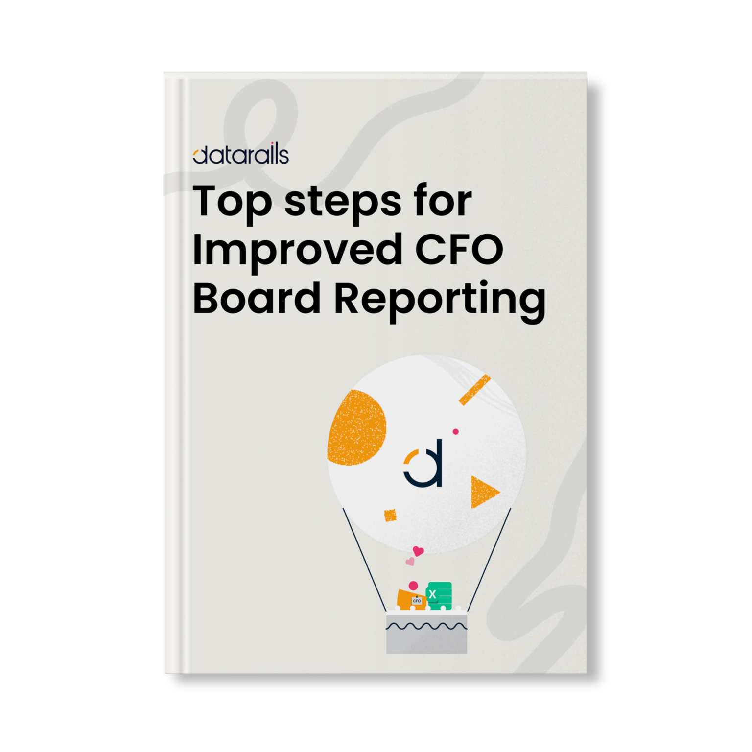 Top Steps for Improved CFO Board Reporting - Datarails