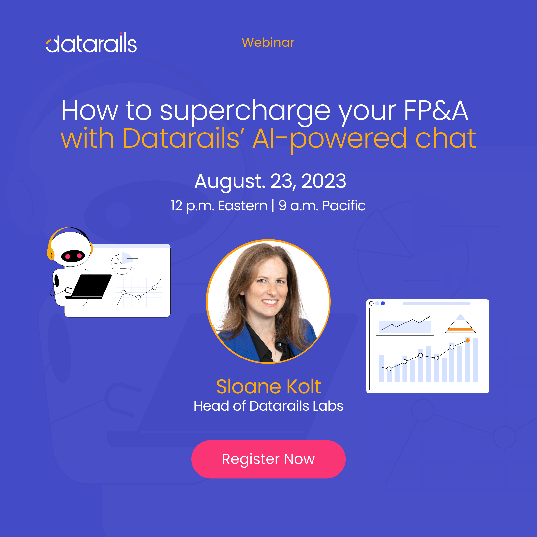 Webinar: Supercharge your FP&A with Datarails’ AI-powered chat Webinar: Supercharge your FP&A with Datarails’ AI-powered chat